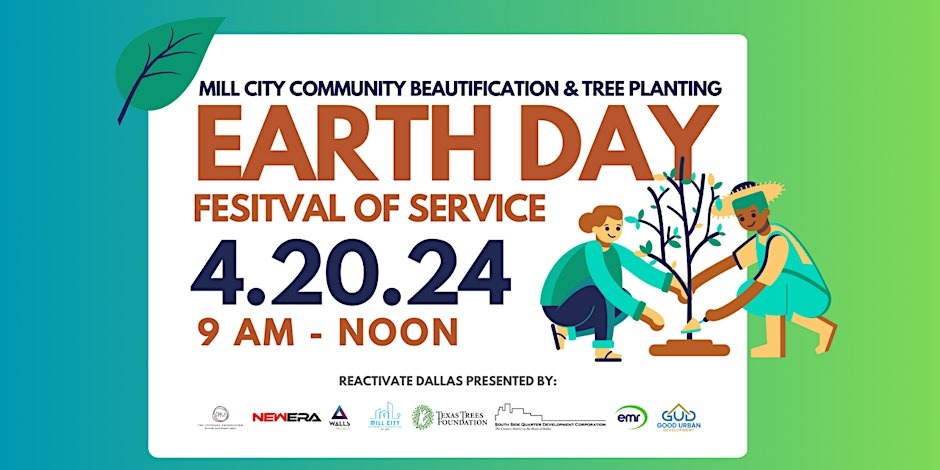 Reactivate Dallas — Earth Day 2024 Festival of Service – Dallas Free Press